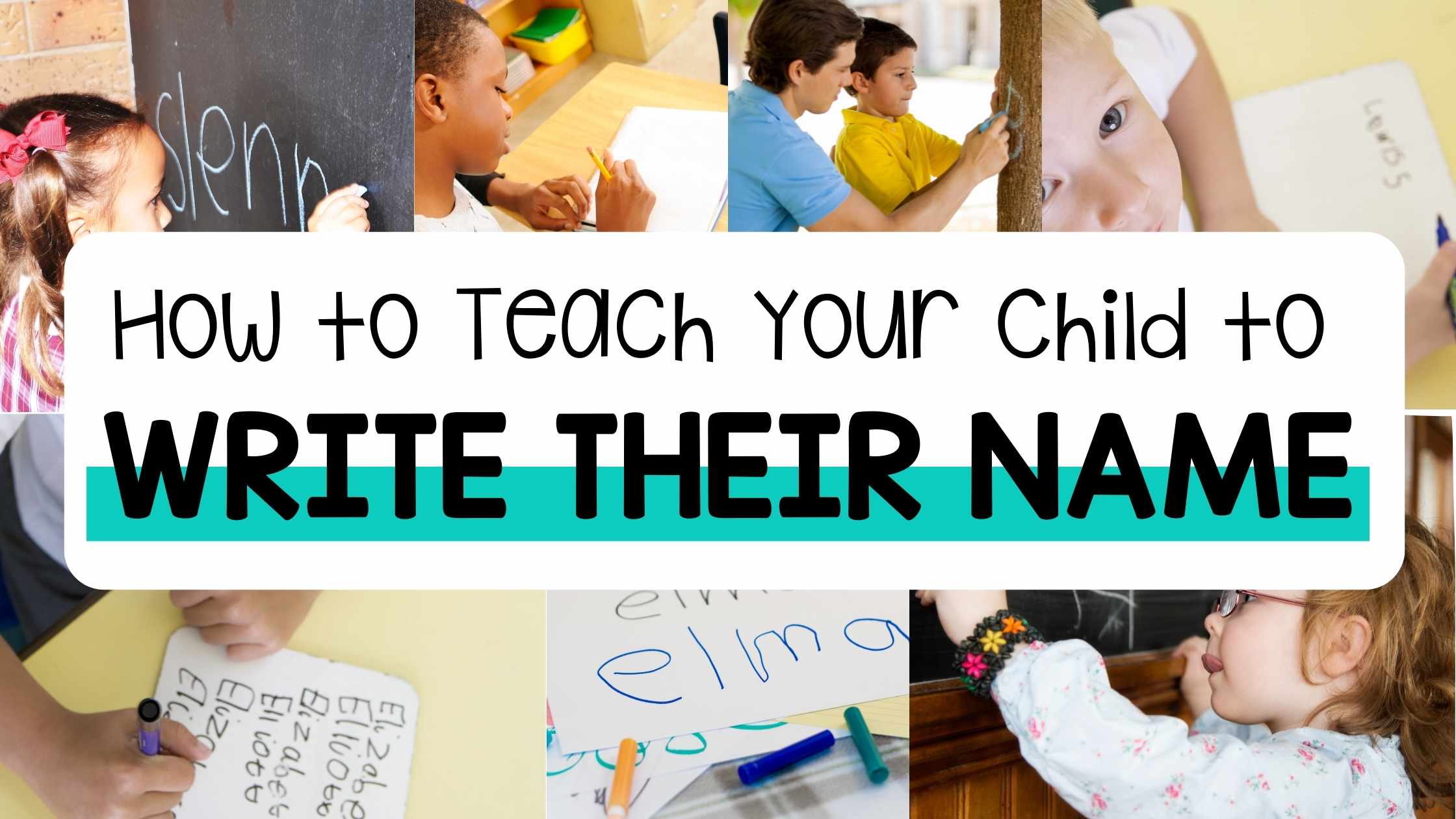 How To Teach Your Child To Write Their Name How To Teach Your Child To Write Their Name